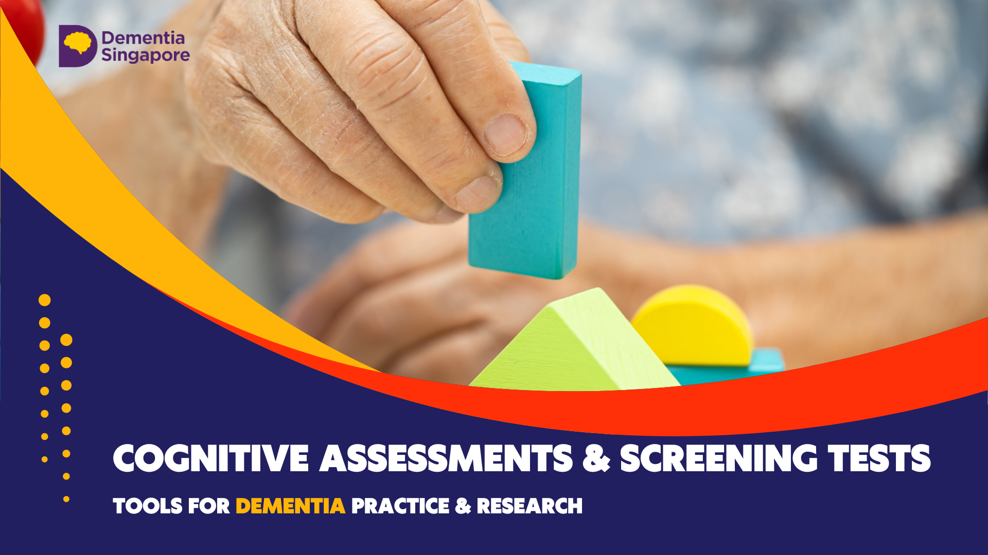 Tools for Dementia Practice and Research - DementiaHub.SG