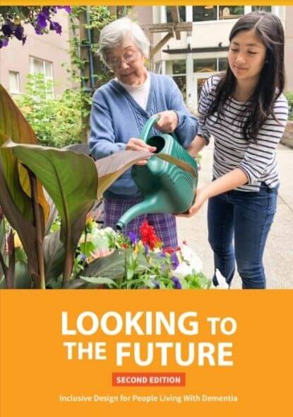 Looking to the Future – Inclusive Design for People Living With ...